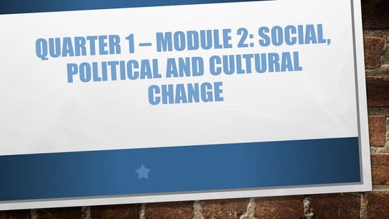 Social, Cultural, Political Change | PPT