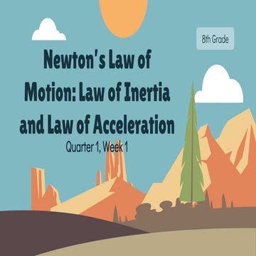Science 8 Quarter 1 Week 1: Newton's Three Laws of Motion | PPT