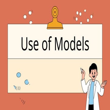 Quarter 1 Week 1 Day 4- Use of Models.pptx
