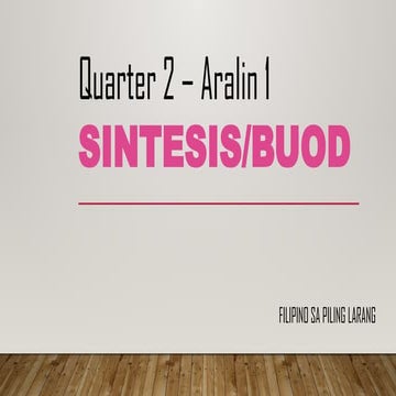 BUOD AT SINTESIS - FILIPINO 12-SHS-.pptx