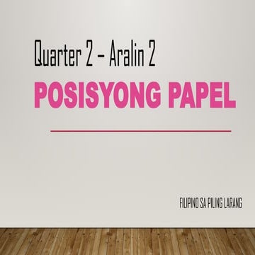 Posisyong Papel.Filipino sa Piling Larang pptx | PPTX