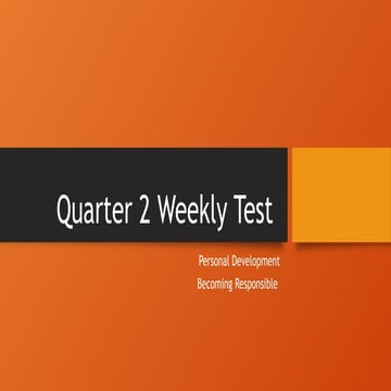 Quarter 2 Weekly Test for becoming responsible | PPTX