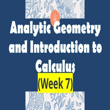 Analytic Geometry and Introduction to Calculus Quarter 3 Week 7.pptx