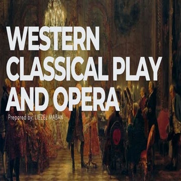 Quarter 4- Western Classical Play and Opera | PDF