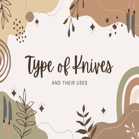 QUARTER 4 - GRADE 10 - COOKERY - TYPES OF KNIVES & THEIR USES.pdf