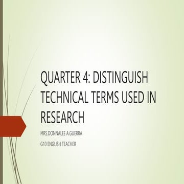 QUARTER 4 melcs 1-technical terms in research.pptx