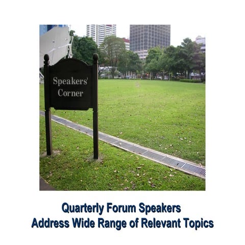 Quarterly Forum Speakers Address Wide Range of Relevant Topics | PPT