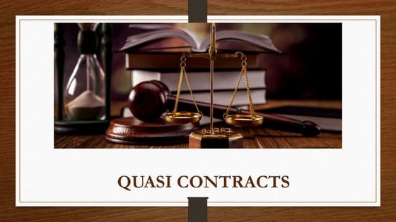 Quasi contract | PPTX | Law