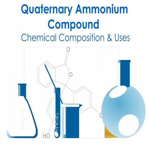 A Detailed Study On Quaternary Ammonium Compound | PDF