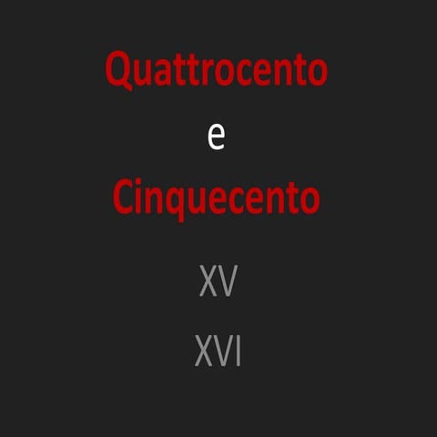 Quattrocento e cinquecento | PPTX