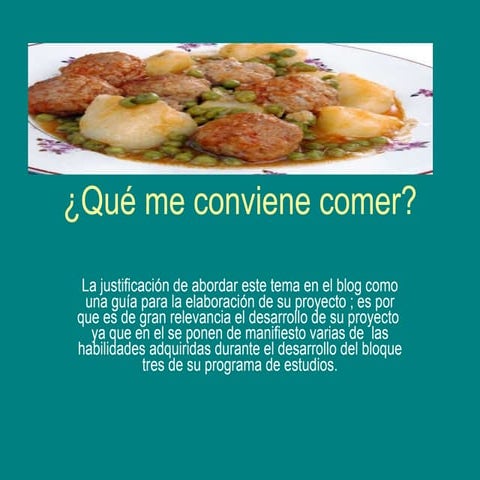 ¿ Qué me conviene comer? | PPTX