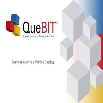 Business Analytics Training Catalog - QueBIT Trusted Experts in ...