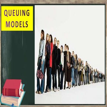 Queueing models | PPTX