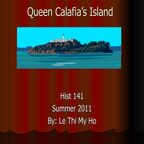 Queen Calafia’s Island | PPT