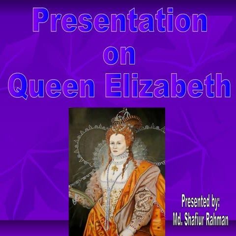 Queen elizabeth | PPT