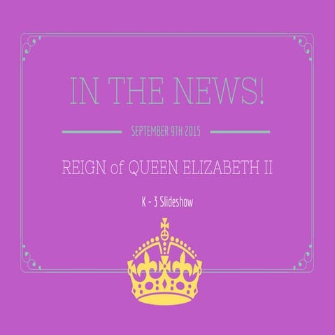 Queen Elizabeth II Reign | PPT