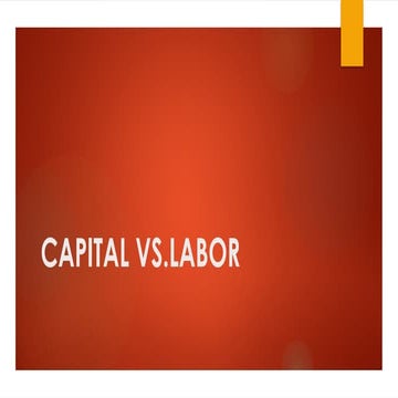 Capital Versus Labor _ Social Studies Major | PPTX