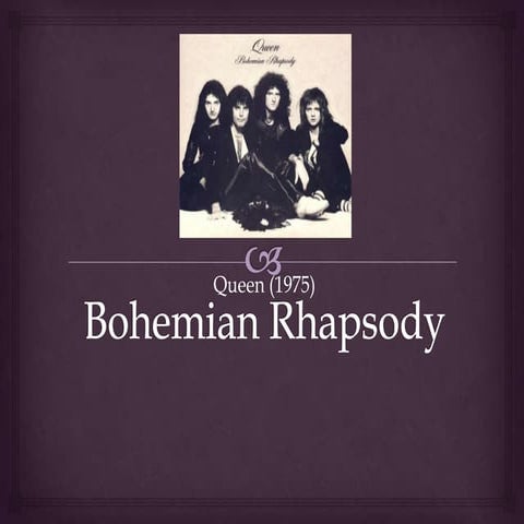 Bohemian Rhapsody Music Video Analysis | PPTX