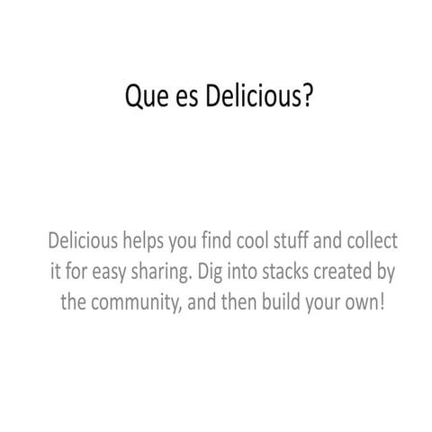 Que es delicious | PPTX | Social Networking | Internet