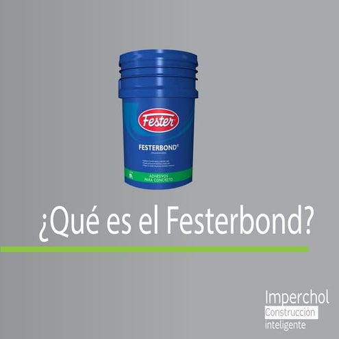 ¿Que es el festerbond? | PDF