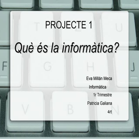 Què és la informàtica | PPT