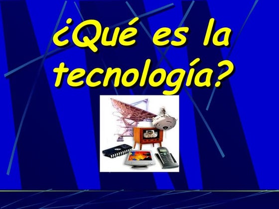 Qué Es La TecnologíA 1 | PPS