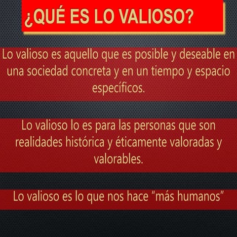 Qué es lo valioso | PPTX
