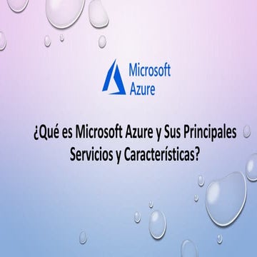 ¿Qué es Microsoft Azure y Sus Principales Servicios y Características ...