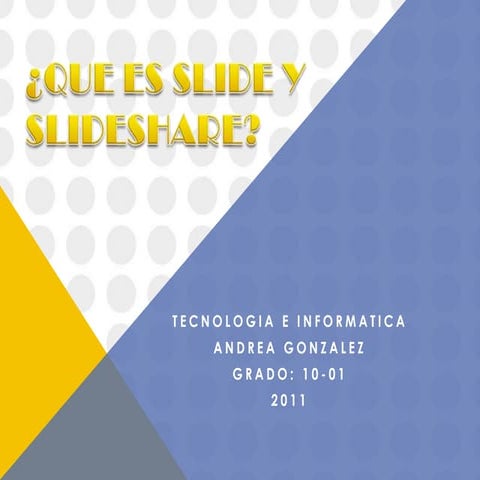 Que es slide y | PPTX