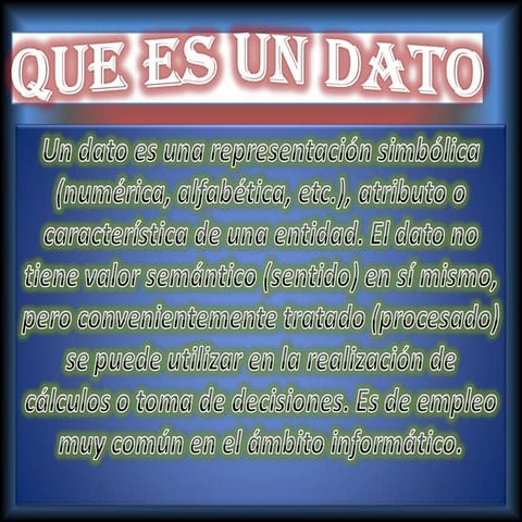 Que es un dato | PPT