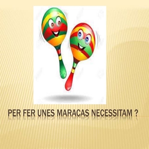 Feim unes maraques!! | PPTX
