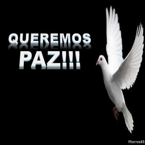 Queremos paz | PPTX