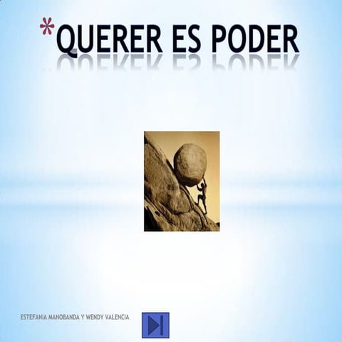 Querer es poder | PPT