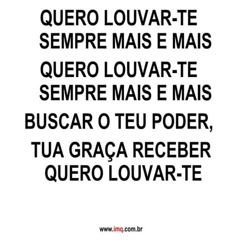 Quero louvar-Te | PPT