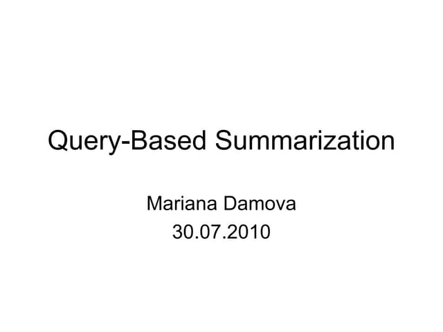 Query Based Summarization Ppt 8758
