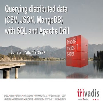 Apache Drill and Zeppelin: Two Promising Tools You've Never Heard Of | PDF