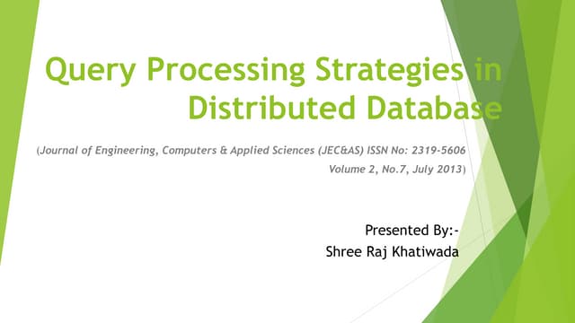 Query processing strategies in distributed database | PPT Query processing strategies in distributed database | PPT