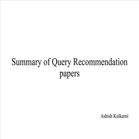 Query recommendation papers | PPT