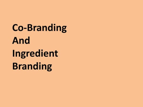 Understanding Co-Branding What It Is and How It Works-new.pptx ...