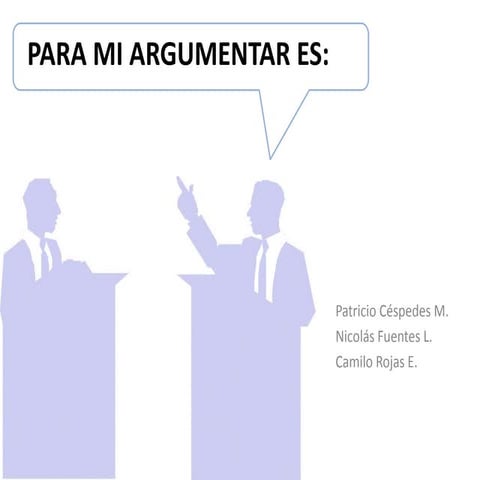 Qué es argumentar | PPTX