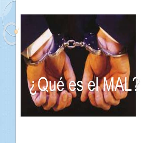 Qué es el mal? | PPTX