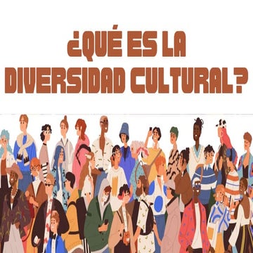 QUE ES LA DIVERSIDAD CULTURAL Y SUS AREAS | PPTX