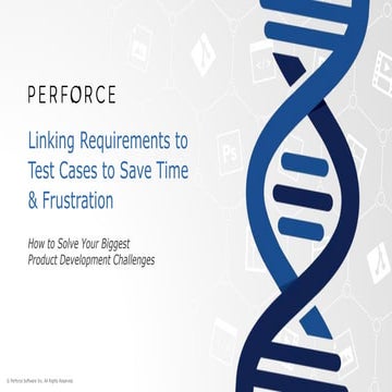 Linking Testing Requirements to Test Cases to Save Time | PPT