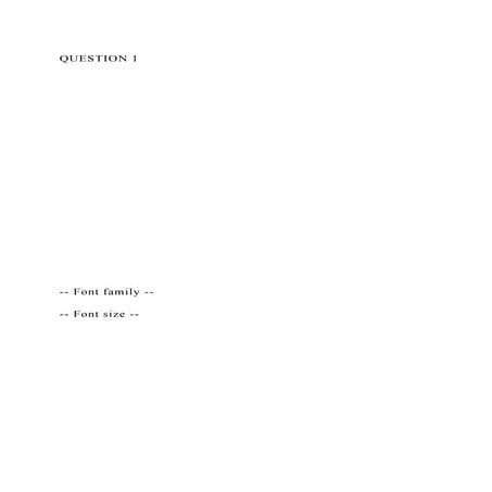 QUESTION 1-- Font family -.docx