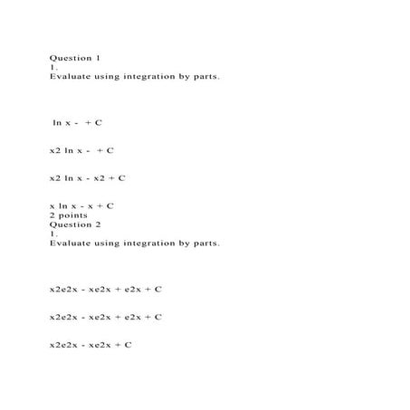 Question 1 1. Evaluate using integration by parts. l.docx