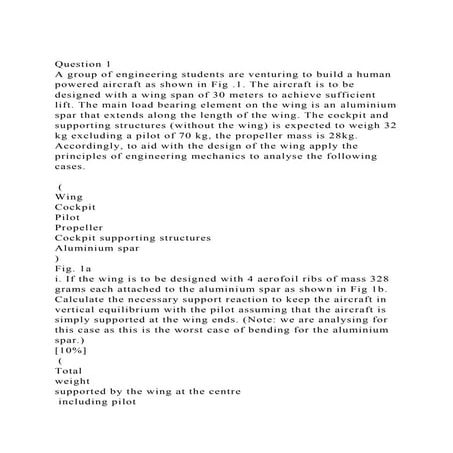 Question 1A group of engineering students are venturing to build.docx