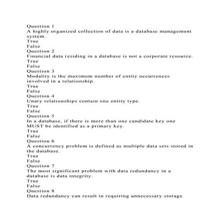 Question 1 A highly organized collection of data is a database man.docx | Databases | Computer ...