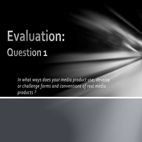 Evaluation: Question 1 | PPT