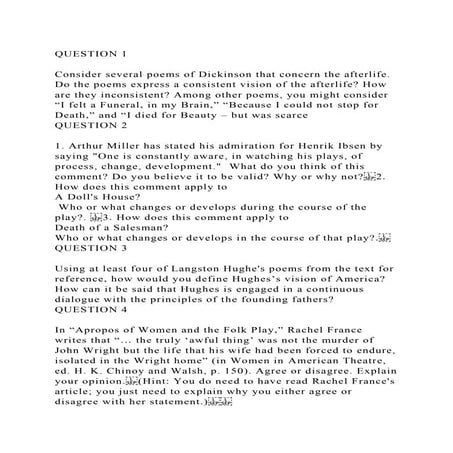 QUESTION 1Consider several poems of Dickinson that concern the a.docx