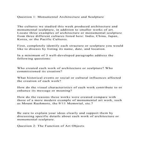 Question 1 Monumental Architecture and SculptureThe cultures .docx